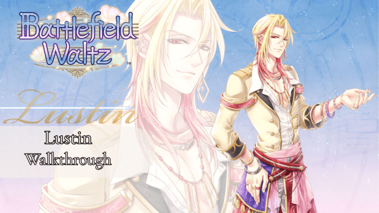 Battlefield Waltz – Lustin Walkthrough – Otome Kitten